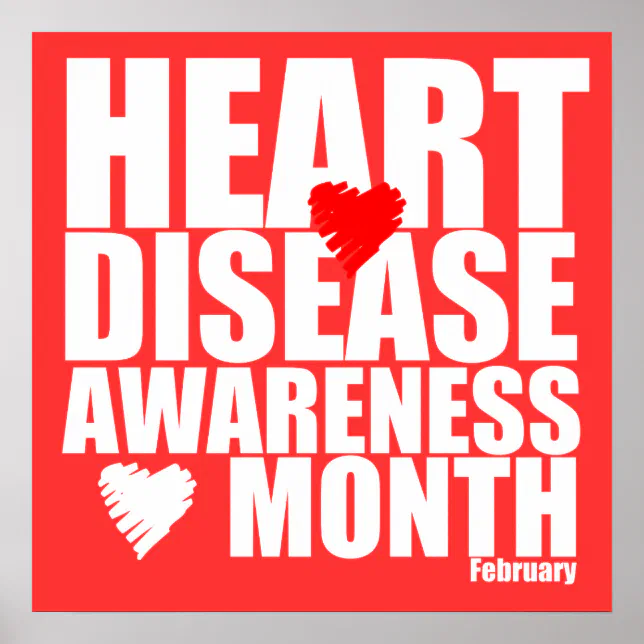 February Heart Disease Awareness Month Poster | Zazzle
