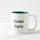 Irish Feckin Eejit Coffee Mug | Zazzle.com