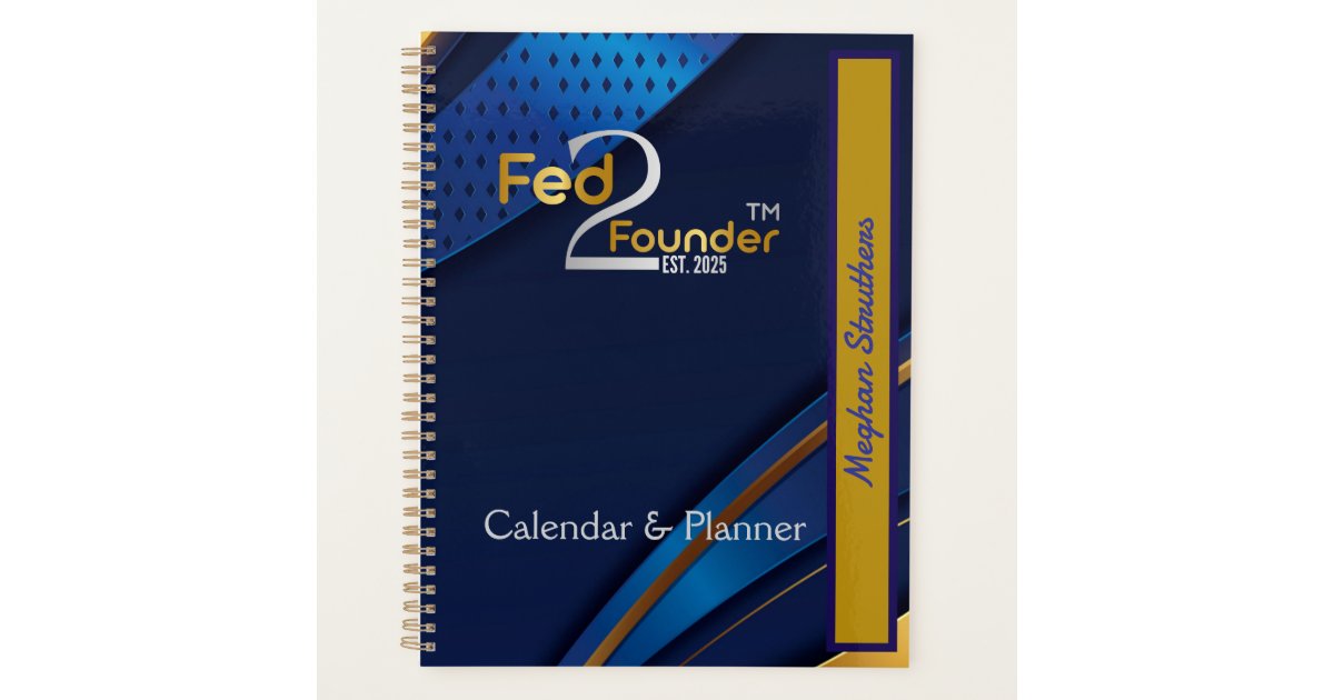 Fed2Founder Personalized Planner & Calendar | Zazzle