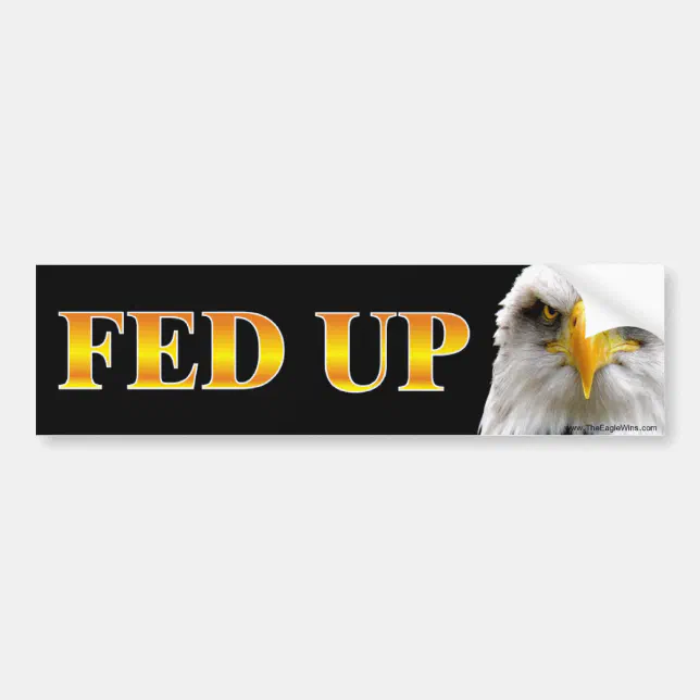 FED UP Sign Sticker | Zazzle