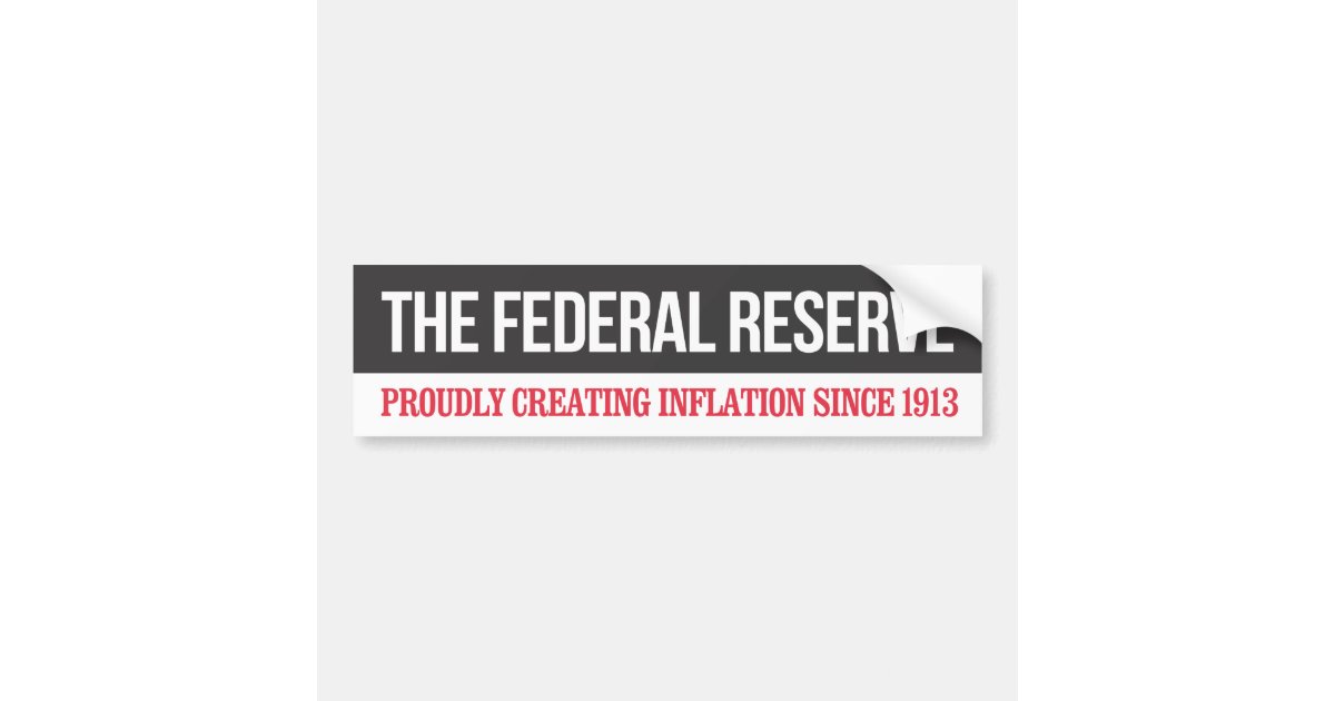 Federal Reserve Bumper Sticker | Zazzle