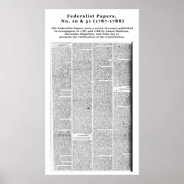 Federalist Papers, No. 10 & No. 51 (1787-1788) Poster | Zazzle