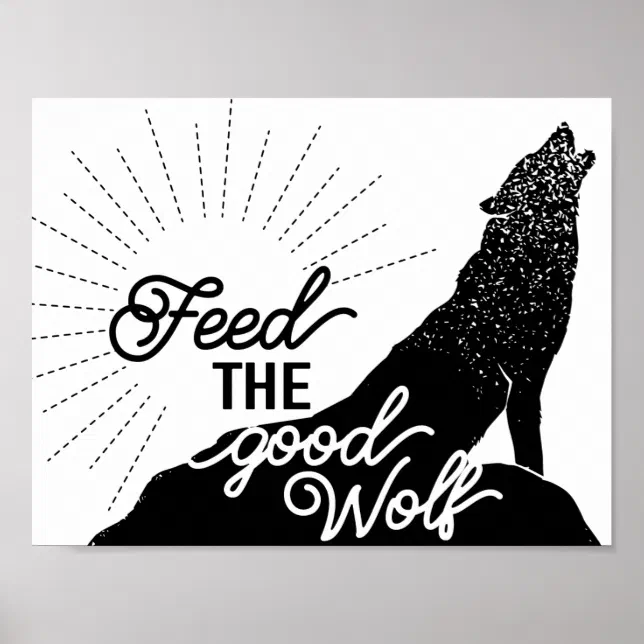 feed the good wolf Art Print | Zazzle