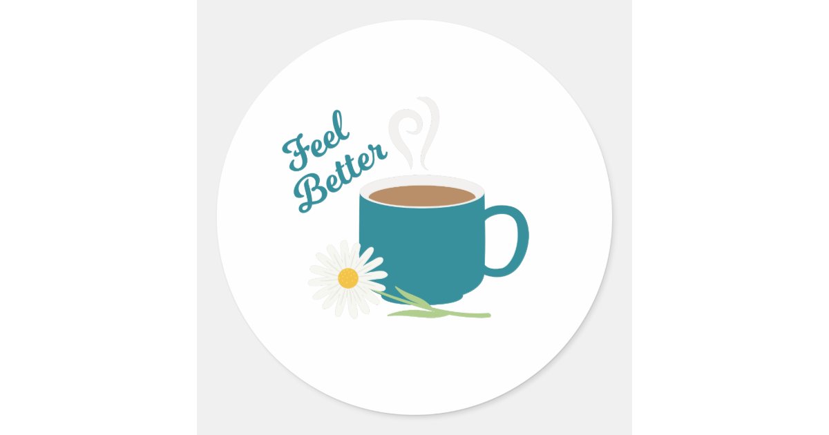 Feel Better Classic Round Sticker | Zazzle