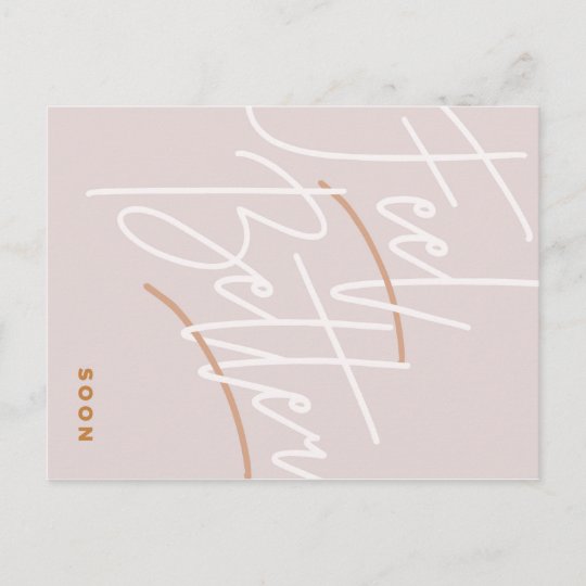 Feel Better Script Postcard | Zazzle.com