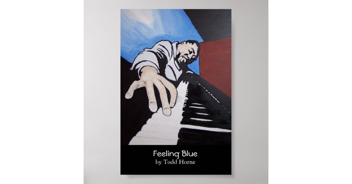 Feeling Blue Poster | Zazzle
