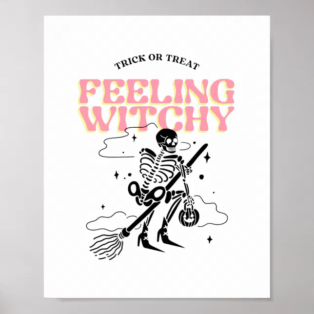 Feeling Witchy Poster | Zazzle