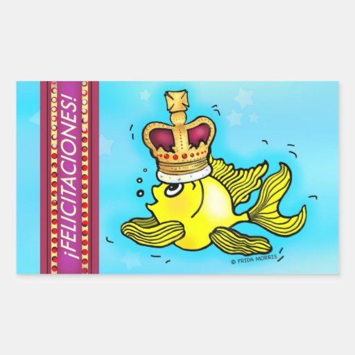 Felicitaciones congratulations Crown Fish goldfish Rectangular Stickers ...