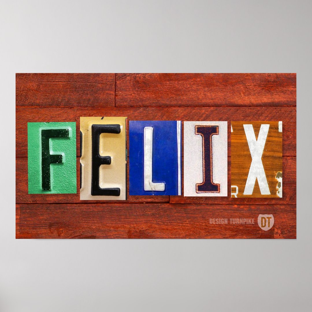 FELIX License Plate Letter Name Custom Sign Poster | Zazzle