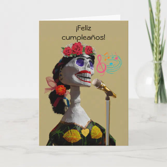 Feliz Cumpleanos Birthday in Spanish Catrina Sings Card | Zazzle