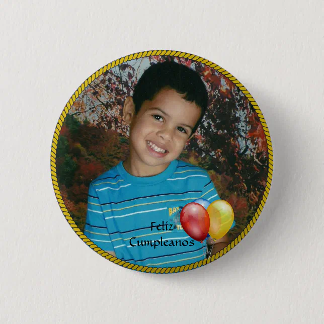 Feliz Cumpleanos Circle Photo Template Pinback Button | Zazzle