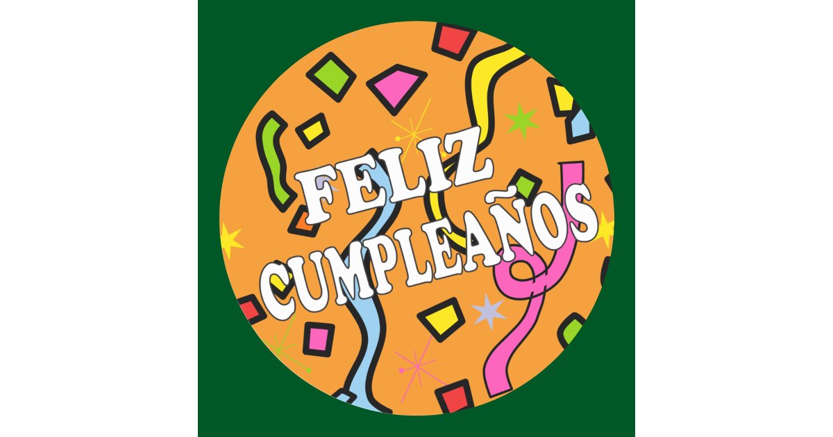 Feliz Cumpleanos Happy Birthday in Spanish Classic Round Sticker | Zazzle