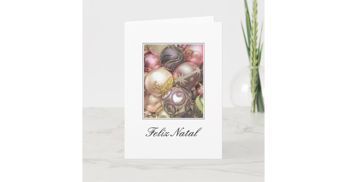 Feliz Natal - Portuguese Christmas Card | Zazzle