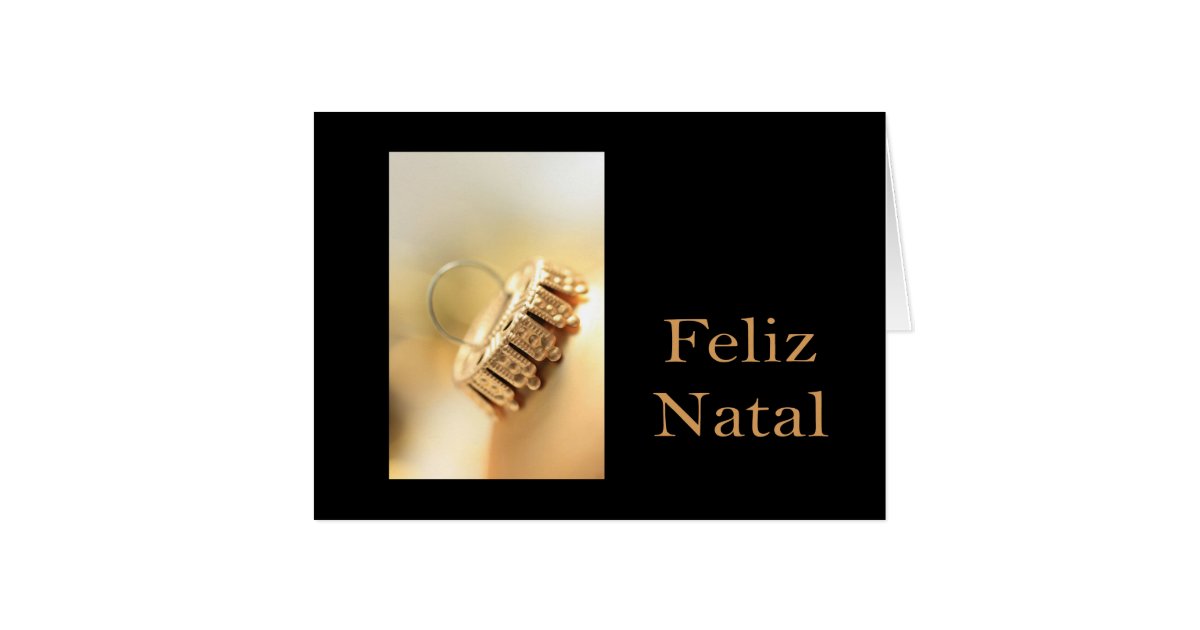 Feliz Natal - Portuguese Christmas Card | Zazzle