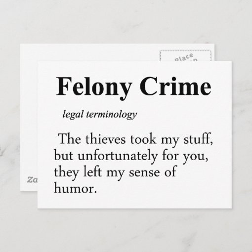 Felony Definition Postcard | Zazzle