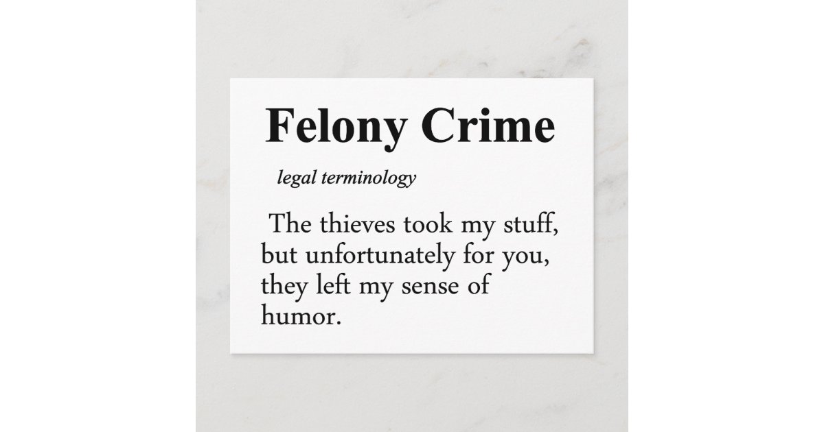 Felony Definition Postcard | Zazzle