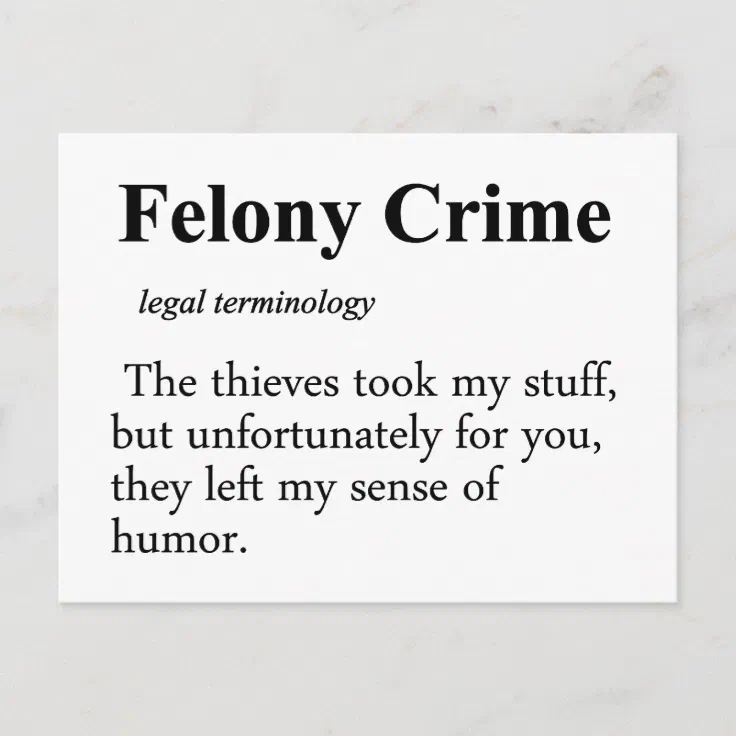 Felony Definition Postcard | Zazzle