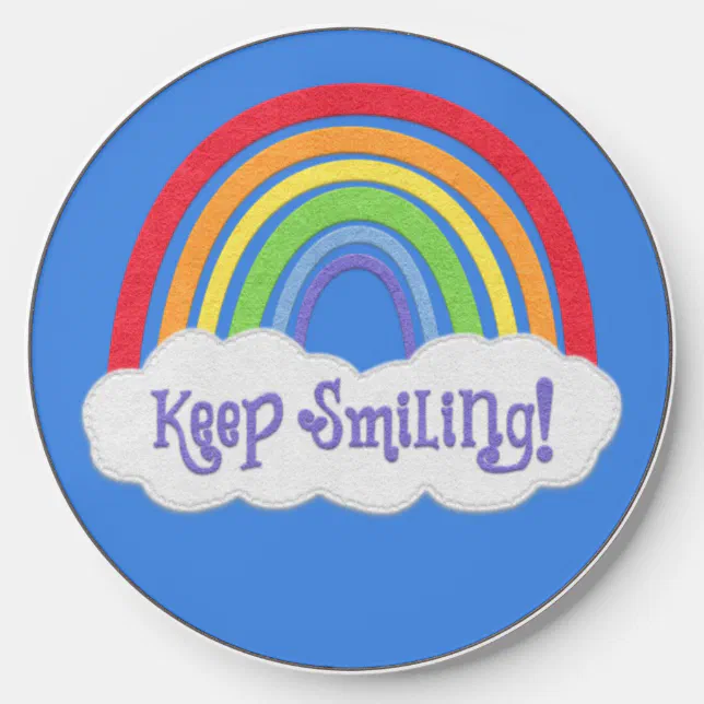 Felt Look Rainbow Keep Smiling Cute Wireless Charger | Zazzle