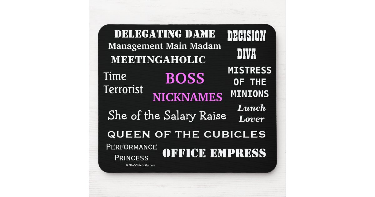 FEMALE BOSS Nicknames Funny Job Titles Insults Mouse Pad Zazzle female-boss-nicknames-funny-job-titles-insults-mouse-pad-zazzle
