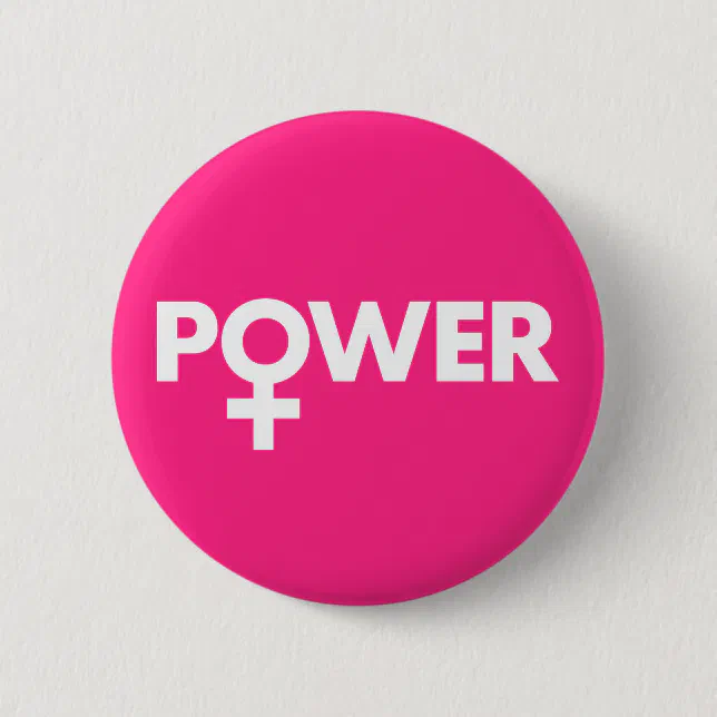 Female Empowerment Badge Pin Button | Zazzle