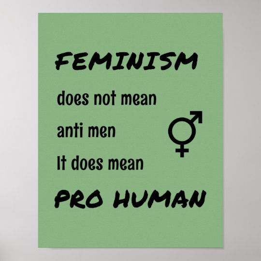 Feminism pro human inspiring quote poster | Zazzle.com