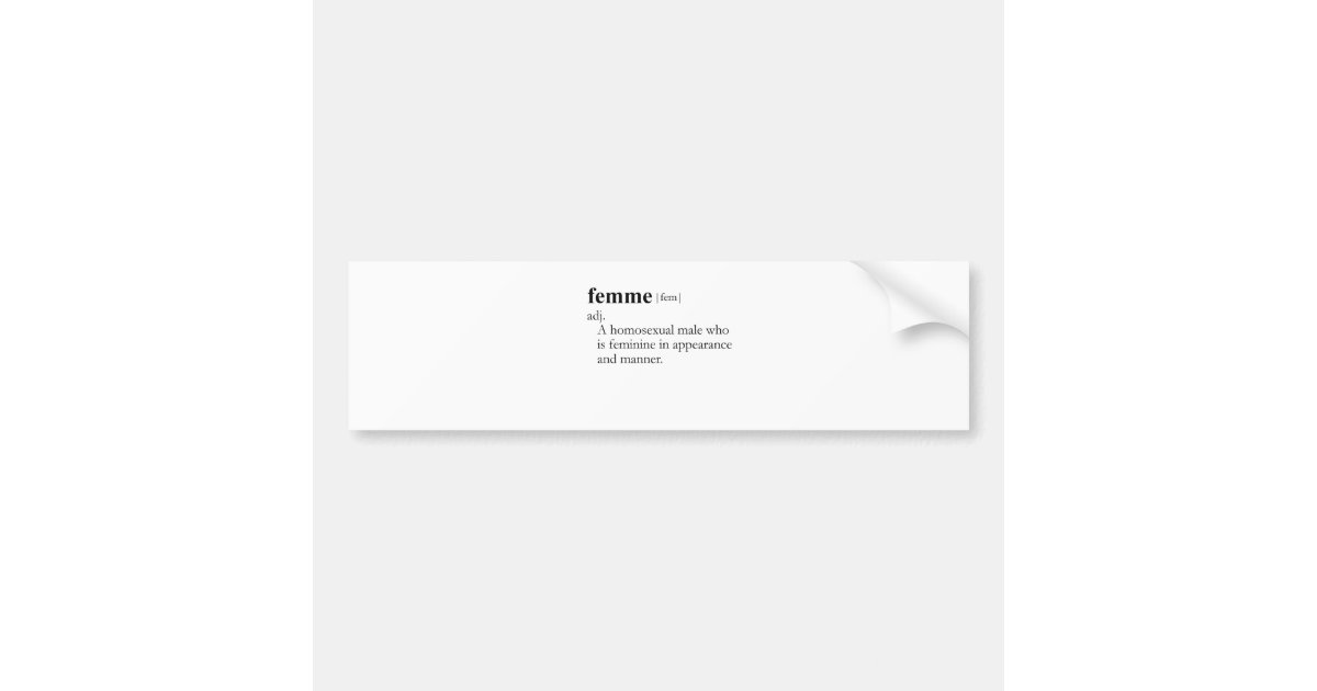 FEMME (definition) Bumper Sticker | Zazzle