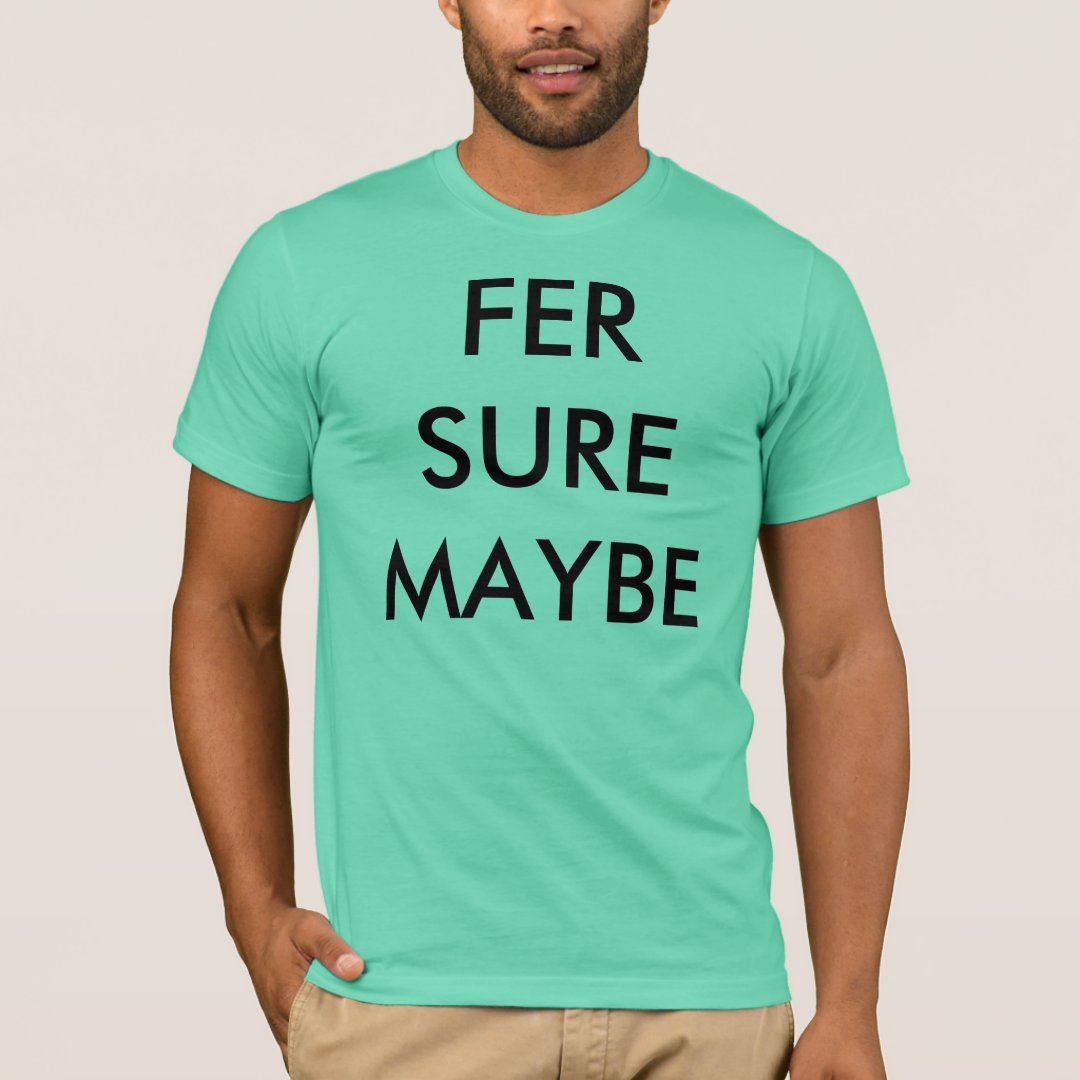 FER SURE MAYBE - THE MEDIC DROID - T SHIRT MINT | Zazzle