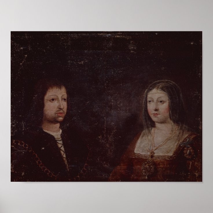 Ferdinand II of Aragon and Isabella I of Castile Poster | Zazzle