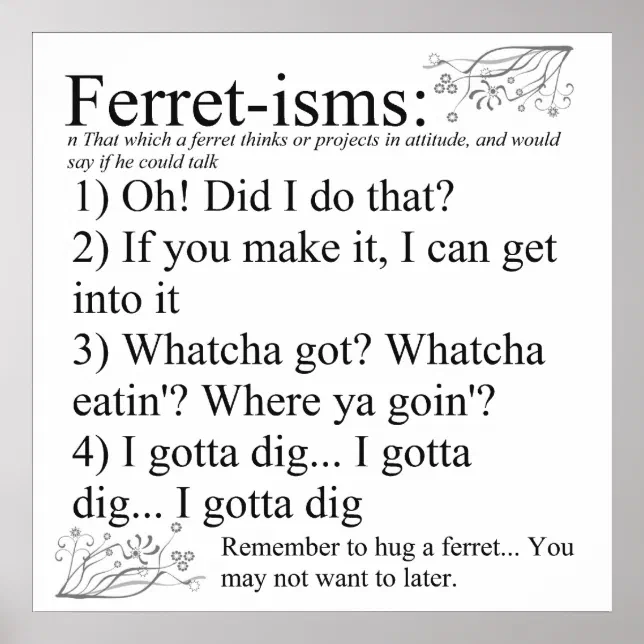 Ferret-isms & Sayings Print for Ferret Lovers | Zazzle