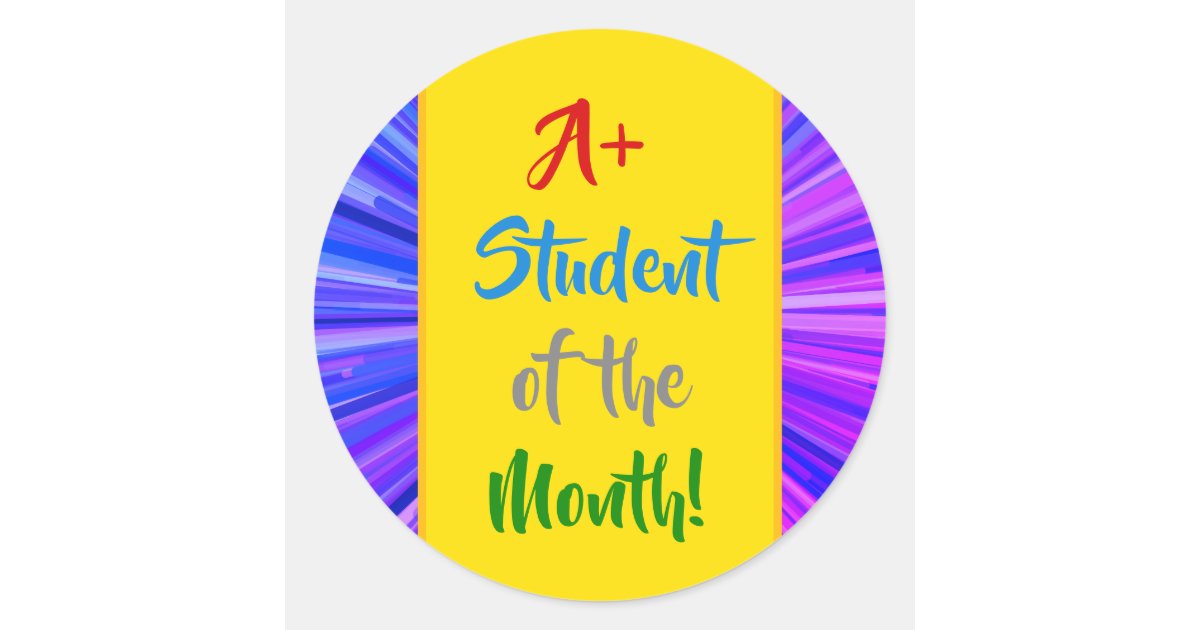 Festive "A+ Student of the Month!" Sticker | Zazzle