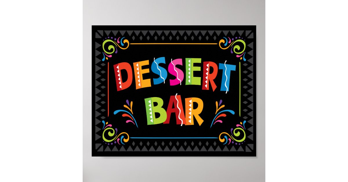 Fiesta DESSERT BAR Party Sign Print | Zazzle