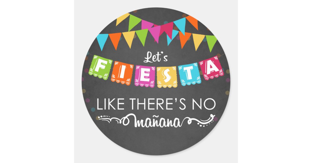 Fiesta Mexican Sticker Birthday Party Mañana | Zazzle