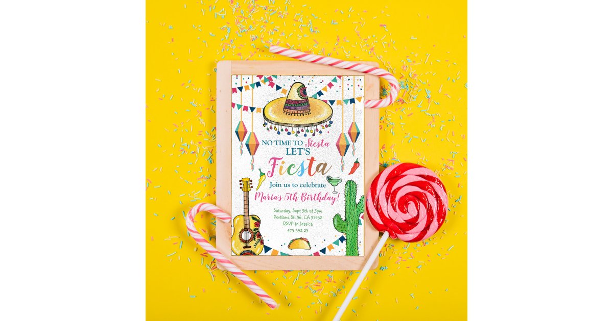 Fiesta No time to Siesta mexican Birthday Invitation | Zazzle