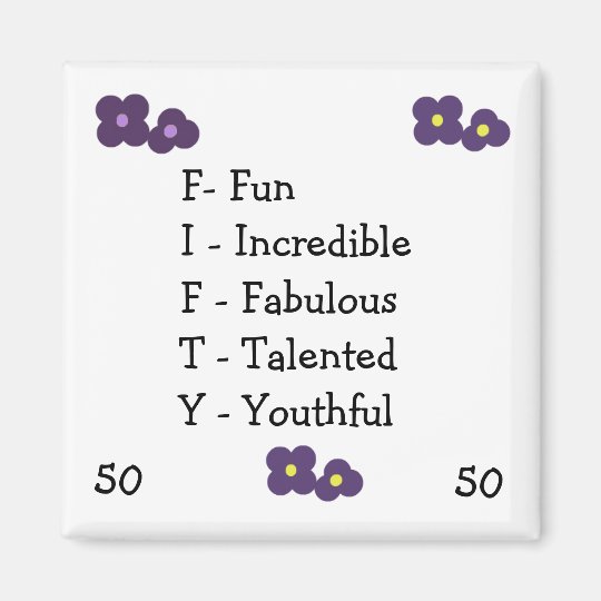 Fiftieth Birthday Acronym Magnet | Zazzle.com