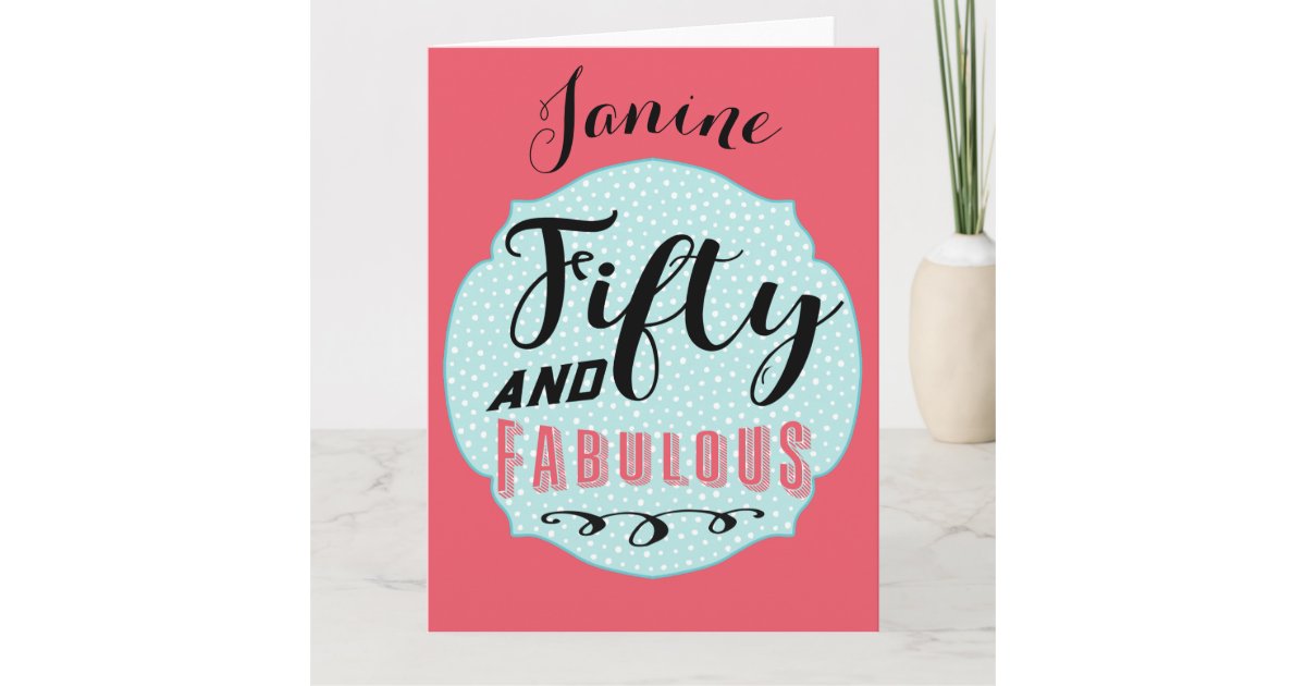 Fifty and Fabulous Large Birthday Card | Zazzle