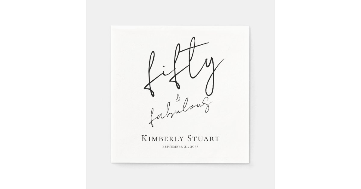 Fifty and Fabulous Name Date Script 50th Birthday Napkins | Zazzle