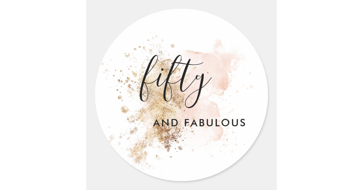 Fifty And Fabulous Pink And Gold Classic Round Sticker | Zazzle