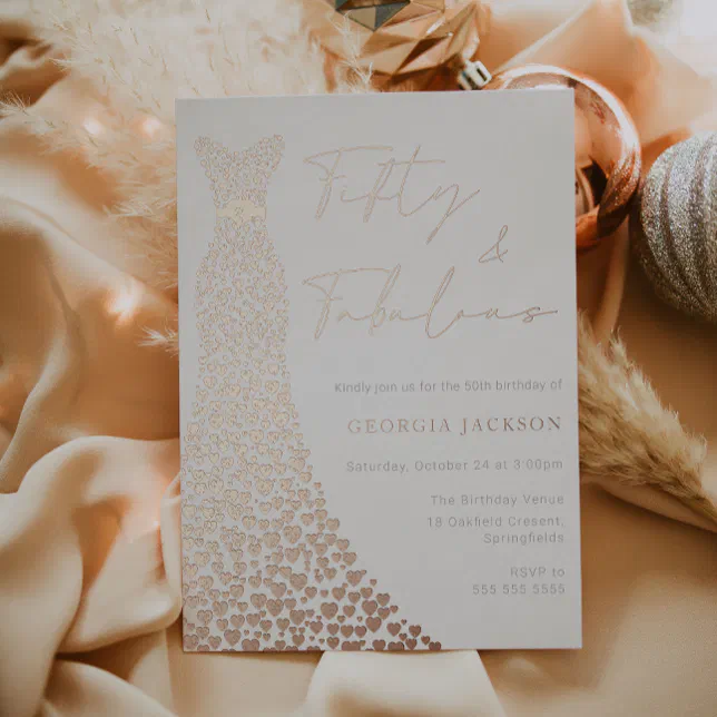Fifty & Fab Dress 50th Birthday Real Rose Gold Foil Invitation | Zazzle