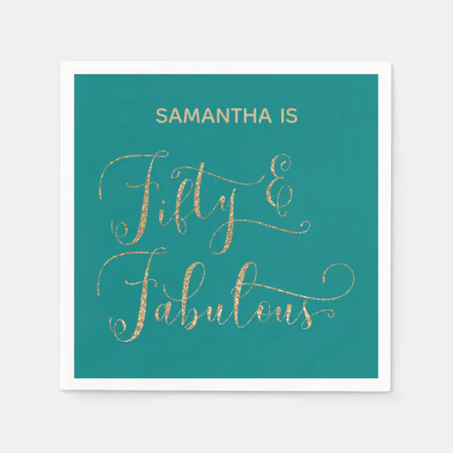 Fifty & Fabulous Gold Glitter Calligraphy Teal Napkins | Zazzle