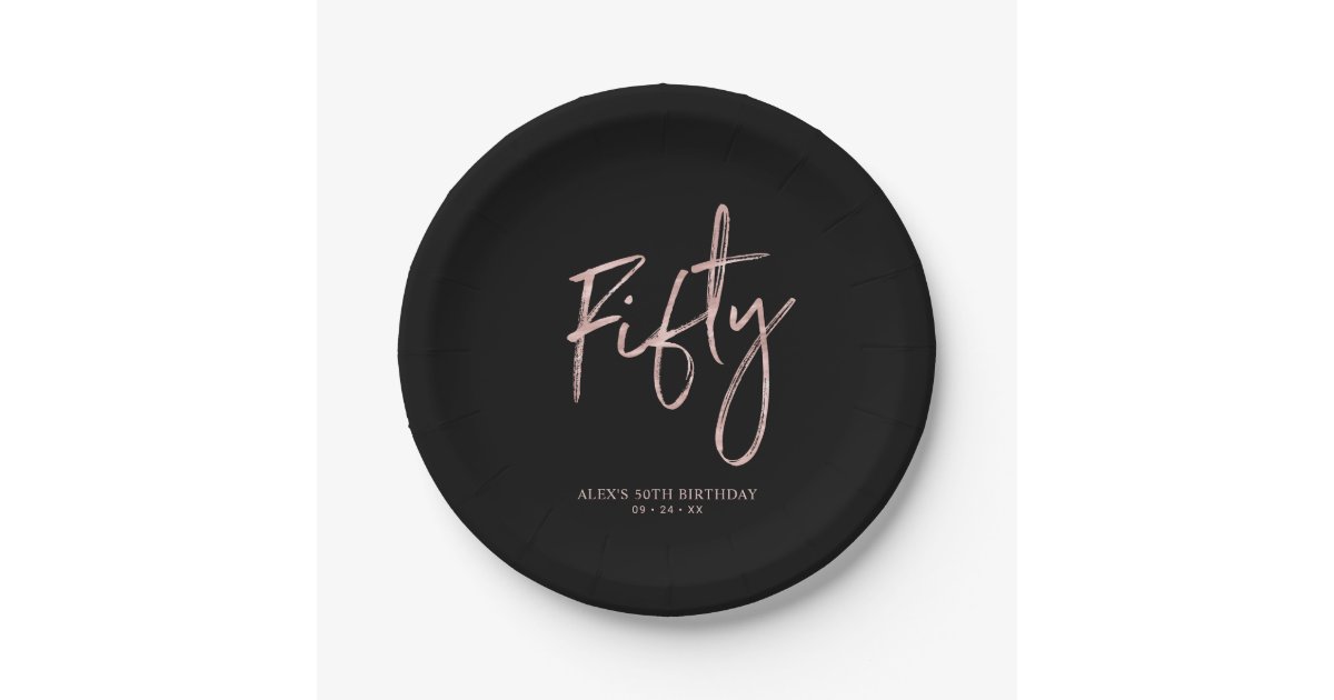 Fifty Rose Gold & Black 50th Birthday Party Paper Plates | Zazzle