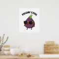 Figgin Cool Funny Fig Food Pun Poster | Zazzle