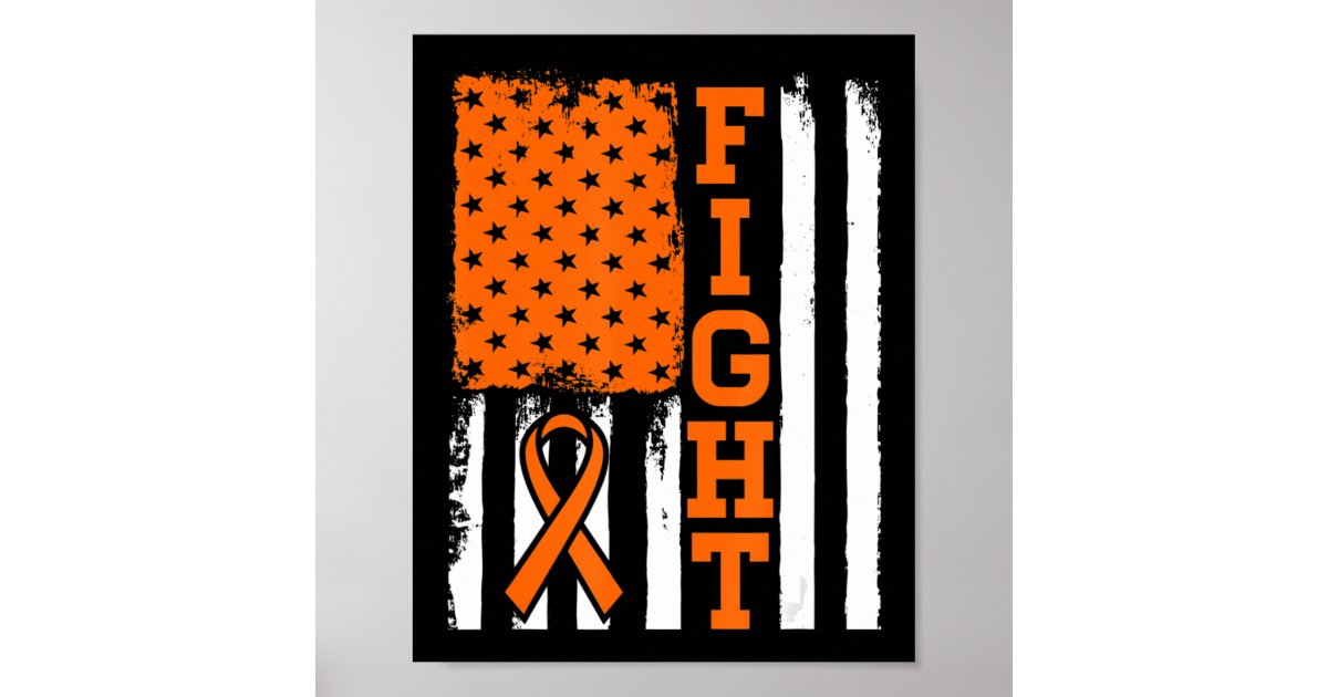 Fight Flag Leukemia Cancer Gift For Leukemia Fig Poster | Zazzle