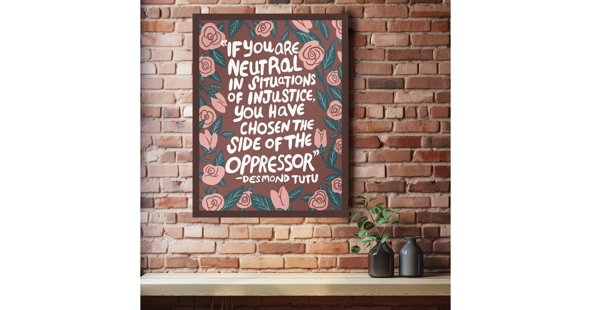 Fight Injustice Desmond Tutu Quote Poster | Zazzle