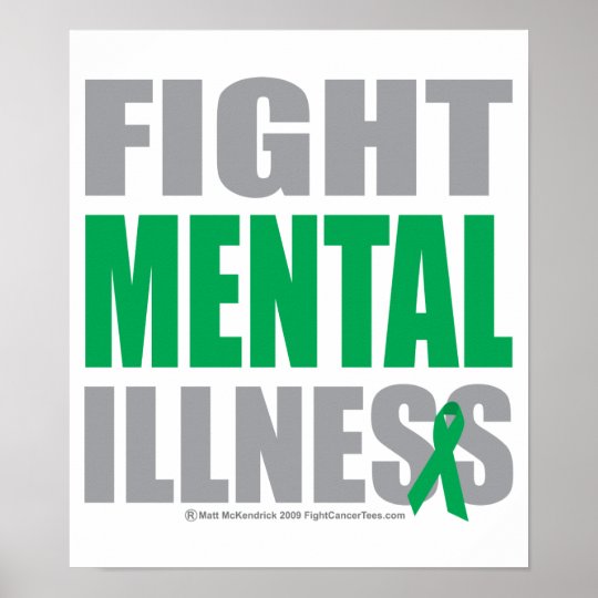 Fight Mental Illness Poster | Zazzle.com