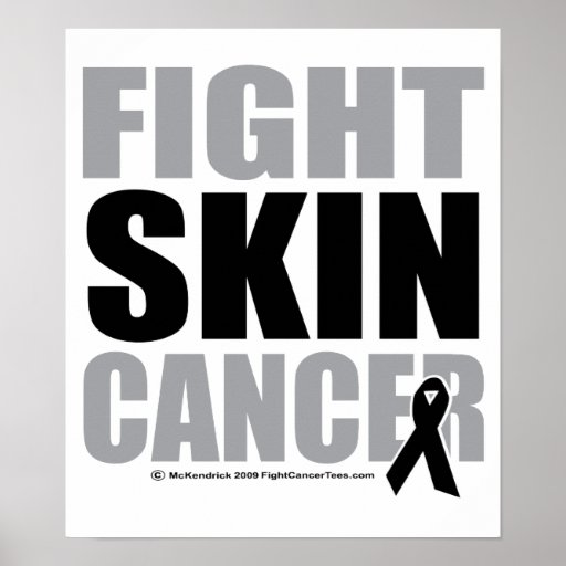 Fight Skin Cancer Poster | Zazzle