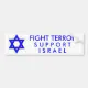 Fight Terror Support Israel Bumper Sticker | Zazzle