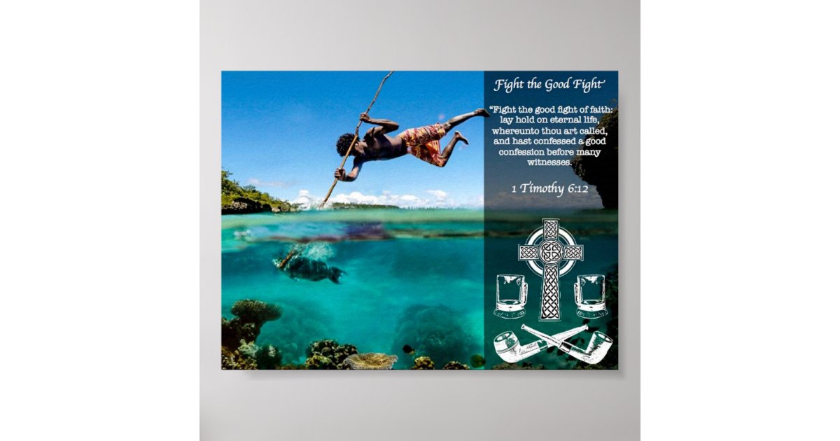 Fight the Good Fight Poster | Zazzle