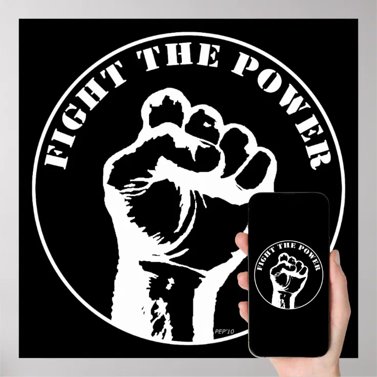 Fight The Power Poster | Zazzle