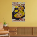 Fight Tuberculosis Poster | Zazzle