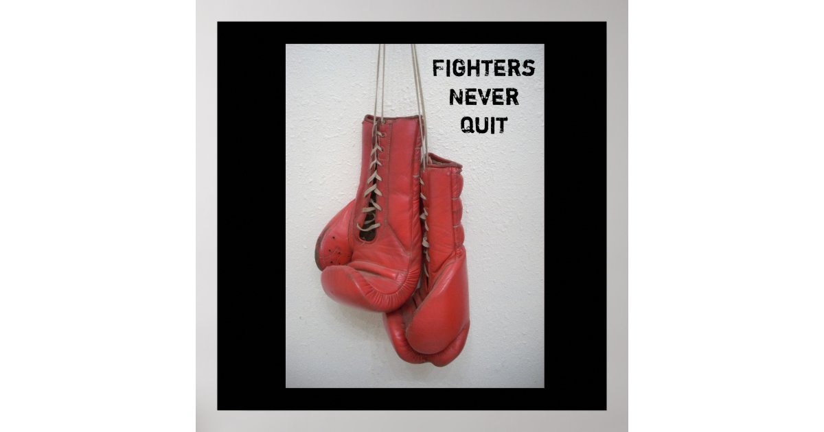 FightersNever Quit Boxing Poster | Zazzle